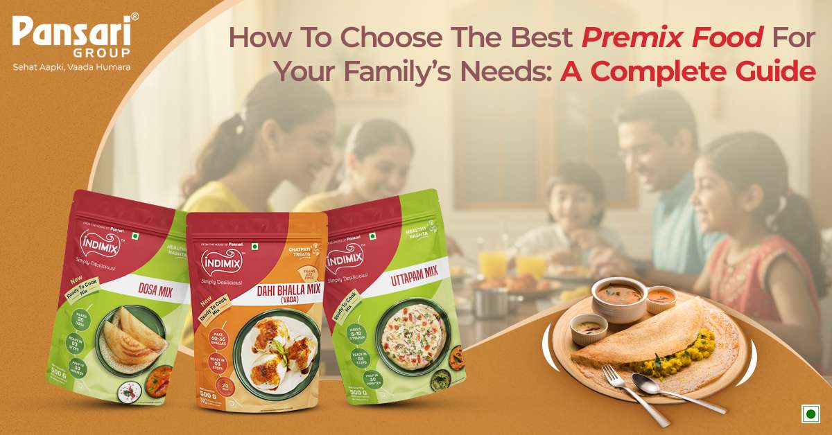 how to choose the best premix food for your family | expert guide